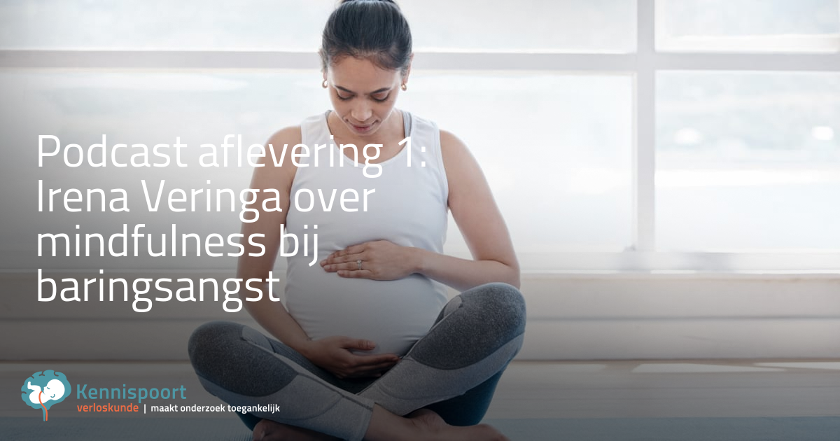Podcast seizoen 1, aflevering 1: Irena Veringa over mindfulness bij ...