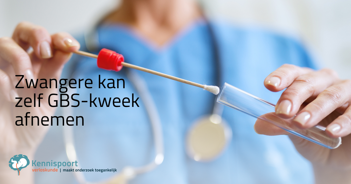 Zwangere kan zelf GBS-kweek afnemen - Kennispoort Verloskunde
