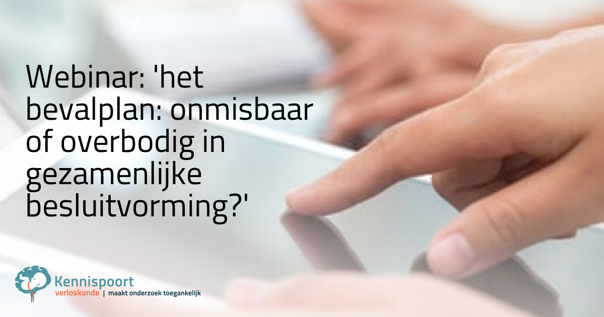 Webinar ‘het bevalplan: onmisbaar of overbodig in gezamenlijke ...
